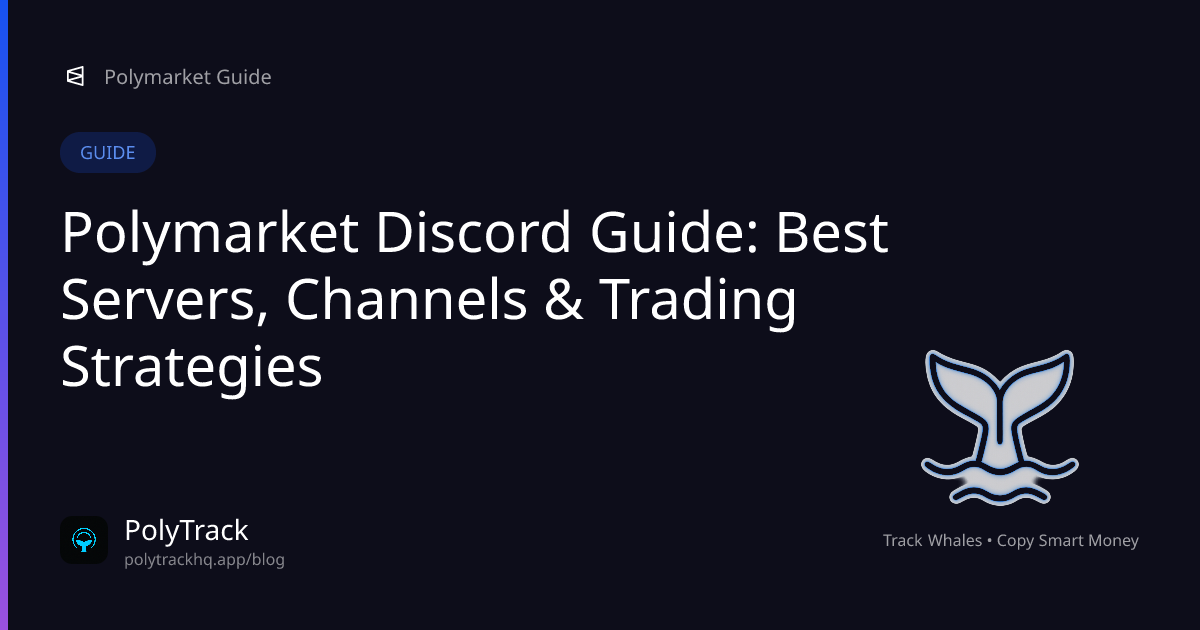 Polymarket Discord Guide 2026 | Best Servers & Channels | PolyTrack