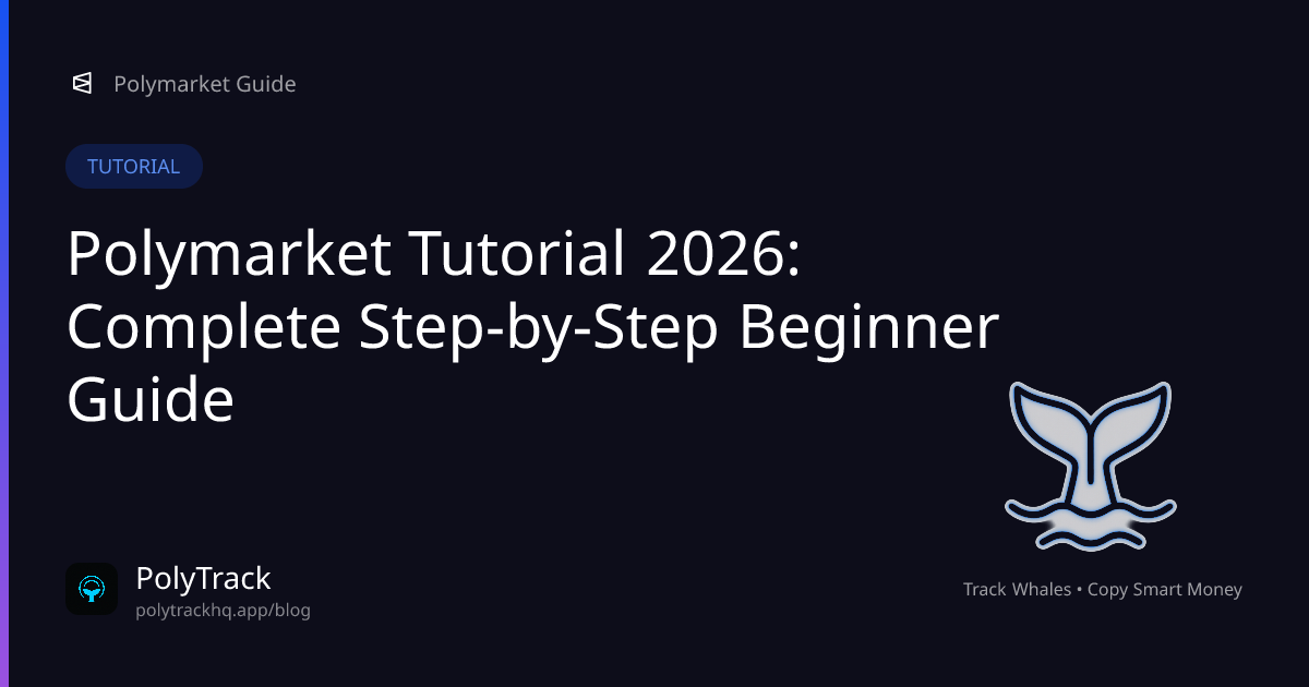 Polymarket Tutorial 2026 | Step-by-Step Beginner Guide | PolyTrack